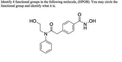 solved identify 4 functional groups in the following