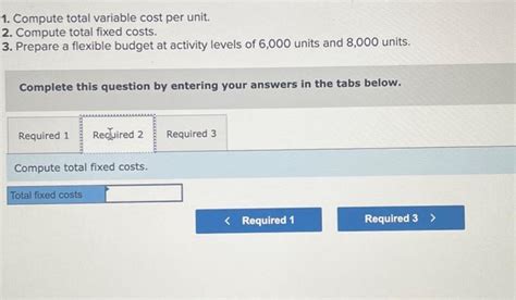 Solved 1 Compute Total Variable Cost Per Unit 2 Compute