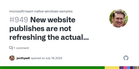 New Website Publishes Are Not Refreshing The Actual Website Issue Microsoft React