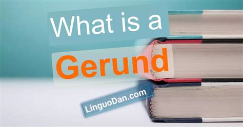 The Gerund Linguodan