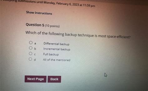 Solved Which Of The Following Backup Technique Is Most Chegg Com