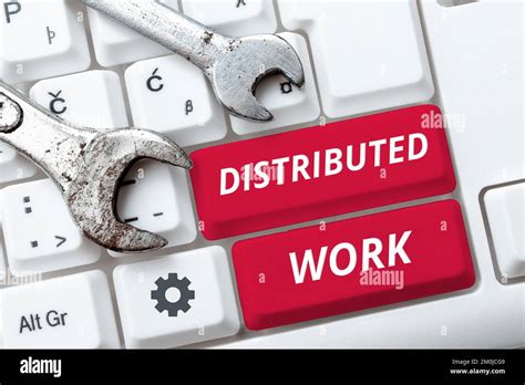 Sign Displaying Distributed Work Business Showcase Practiced By Enterprises Using Network