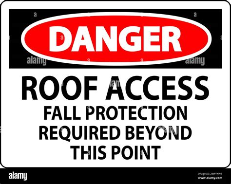 Fall Protection Required Beyond This Point Sign At Geraldine Percival Blog