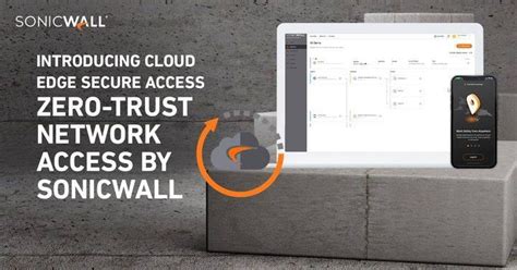 Sonicwall Cloud Edge Secure Access Allows Your Cybersecurity Perimeter