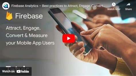 firebase analytics best practices to attract engage convert