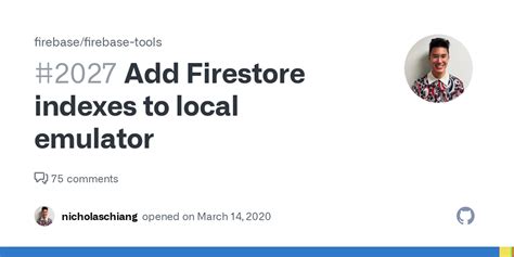 Add Firestore Indexes To Local Emulator · Issue 2027 · Firebase