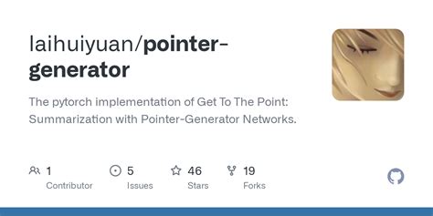 Github Laihuiyuanpointer Generator The Pytorch Implementation Of