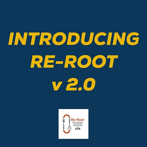 Introducing Re Root V 2 0 Reroot