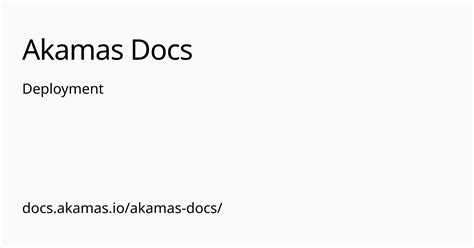 Deployment Akamas Docs