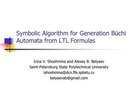 Ppt Symbolic Algorithm For Generation Büchi Automata From Ltl