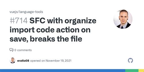 Sfc With Organize Import Code Action On Save Breaks The File · Issue 714 · Vuejslanguage