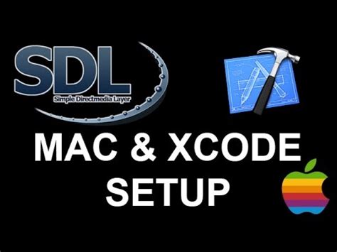 SDL Tutorial A SETUP Mac And Xcode Setup YouTube