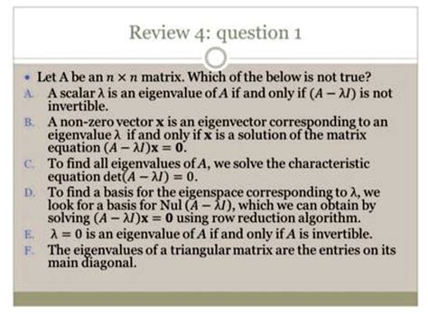 solved let a be an n x n matrix which of the below is not true a