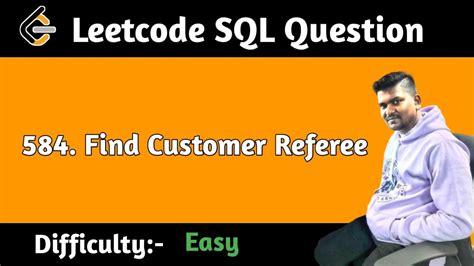 Find Customer Referee Leetcode Sql Question Youtube