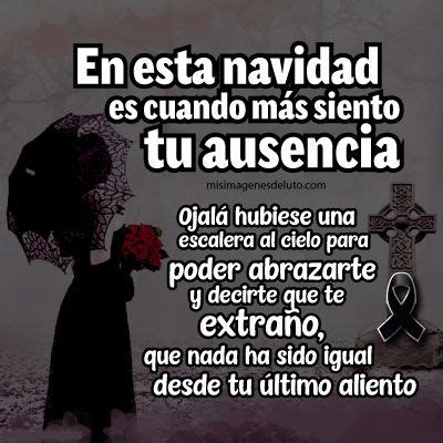 10 Imágenes De Luto En Navidad Es Cuando Mas Siento Tu Ausencia Te