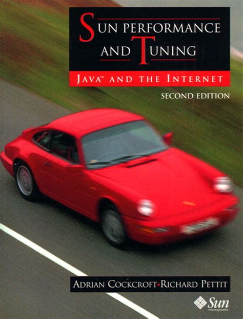 sun performance and tuning java and the internet 2nd edition informit