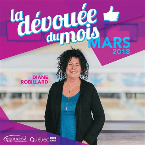 La Dévouée Du Mois De Mars Mme Diane Robillard Loisir Et Sport Abitibi Témiscamingue