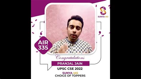 Pranjal Jain Air 335 Upsc Cse 2022 Sunya Ias Choice Of Toppers