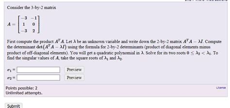 solved consider the 3 by 2 matrix 11 a 1 0 3 2 first compute