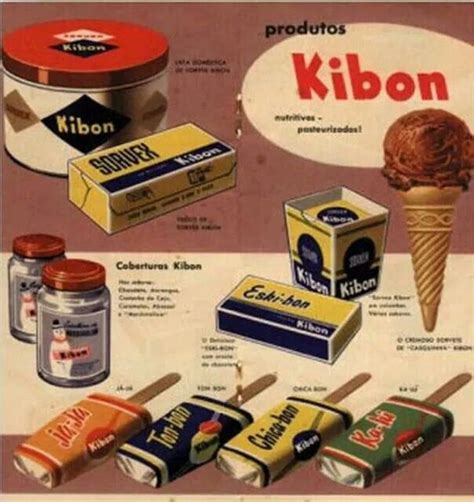 1955 - Kibon. | Propaganda sem idade... (Old advertising ...