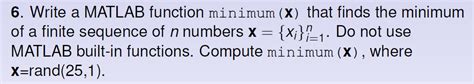 Solved Write A MATLAB Function Minimum X That Finds The Chegg Com