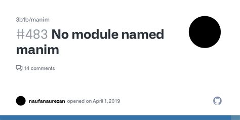 No Module Named Manim · Issue 483 · 3b1bmanim · Github