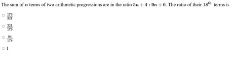 the sum of n terms of two arithmetic progressions are in the ratio 5 n
