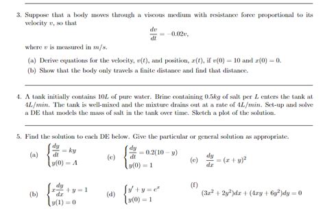 Solved Suppose That A Body Moves Through A Viscous Medium