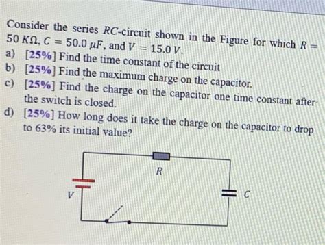 Solved Consider The Series RC Circuit Shown In The Figure Chegg Com