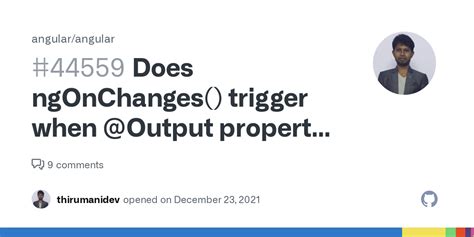 Does NgOnChanges Trigger When Output Property Changed Issue Angular Angular GitHub