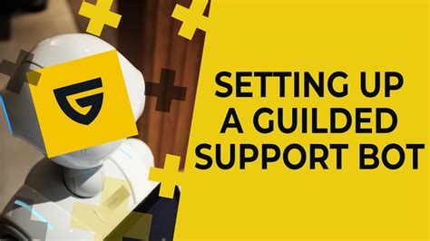 setting up a guilded support bot youtube