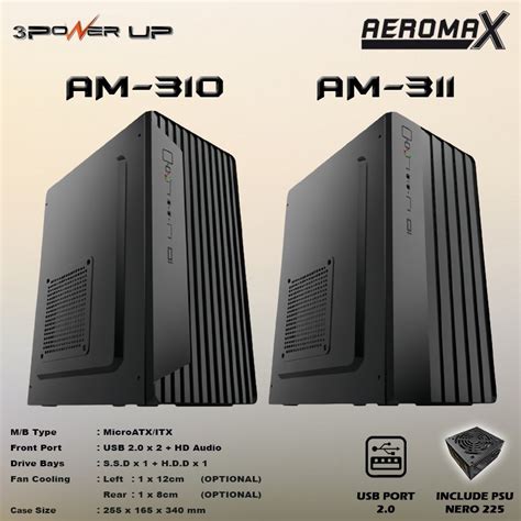 Jual Casing Pc 3 Power Up Aeromax Am 310 And Am 311 With Psu Nero 225