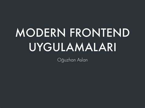 modern frontend uygulamaları speaker deck