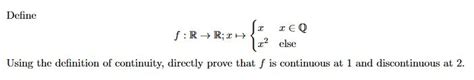 solved define f r→r x↦{xx2x∈q else using the definition of
