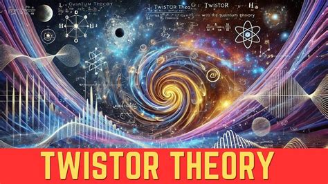 Twistor Theory A Philosophical Odyssey Into The Geometry Of Reality