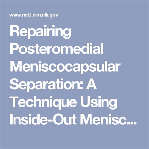 Repairing Posteromedial Meniscocapsular Separation A Technique Using