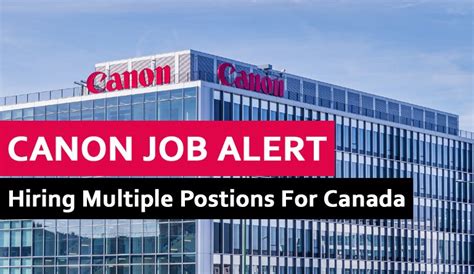 Canon Job Alert Hiring Multiple Positions For Canada Apply