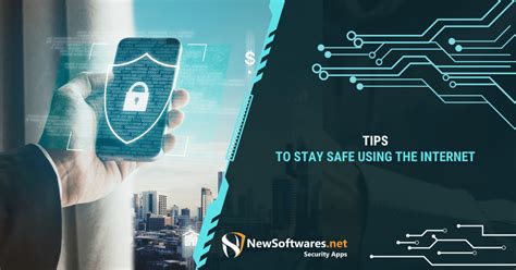 Tips To Stay Safe Using The Internet Blog