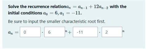 solved solve the recurrence relation an an−1 12an−2 with the