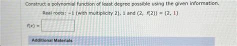 solved construct a polynomial function of least degree