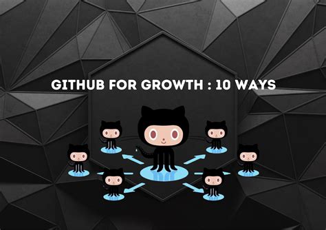 Github For Growth Using Github To Maximize Your Learning By Shubham Thakur Medium