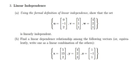 Solved Linear Independence A Using The Formal Chegg Com