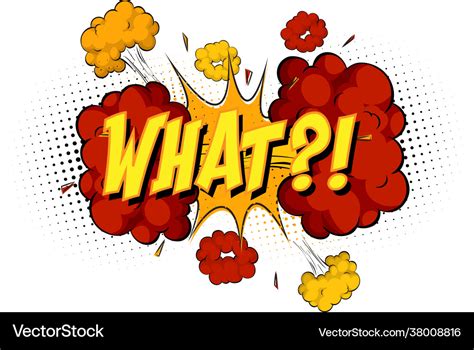 What Text On Comic Cloud Explosion Isolated On Vector Image