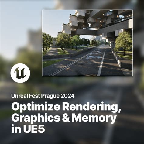 optimizing ue5 advanced rendering graphics performance and memory