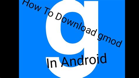 Tutorial Gmod Android Youtube