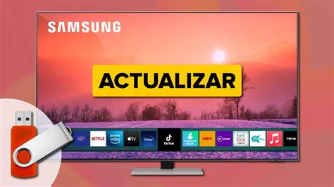 C Mo Actualizar El Firmware De Mi Tv Samsung Por Usb