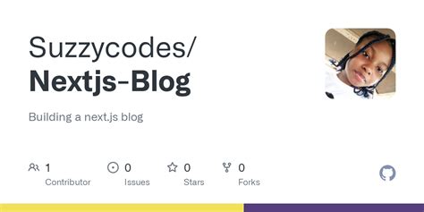 Github Suzzycodesnextjs Blog Building A Nextjs Blog