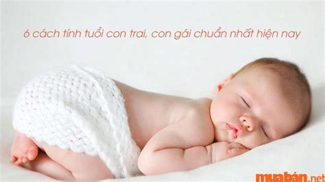 M Ch B N C Ch T Nh Tu I Sinh Con Trai Con G I Chu N Nh T Hi N Nay