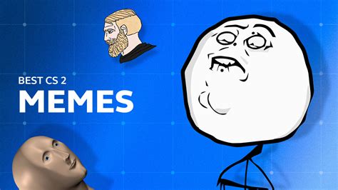 Best Cs2 Memes Where Gaming And Comedy Collide