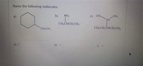 Solved Name The Following Molecules A B A B C Chegg